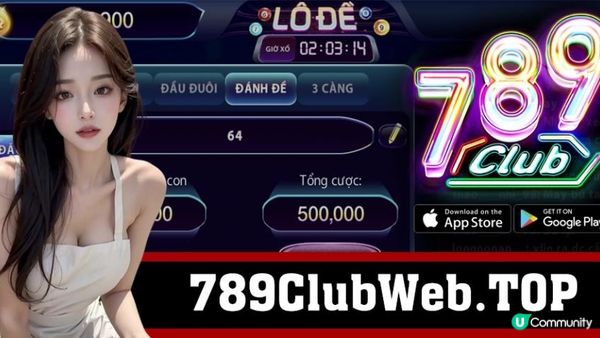 789Club - 789Club Web Top - Đỉnh cao game bài đổi thưởng | U Lifestyle - 香港優惠及生活資訊平台